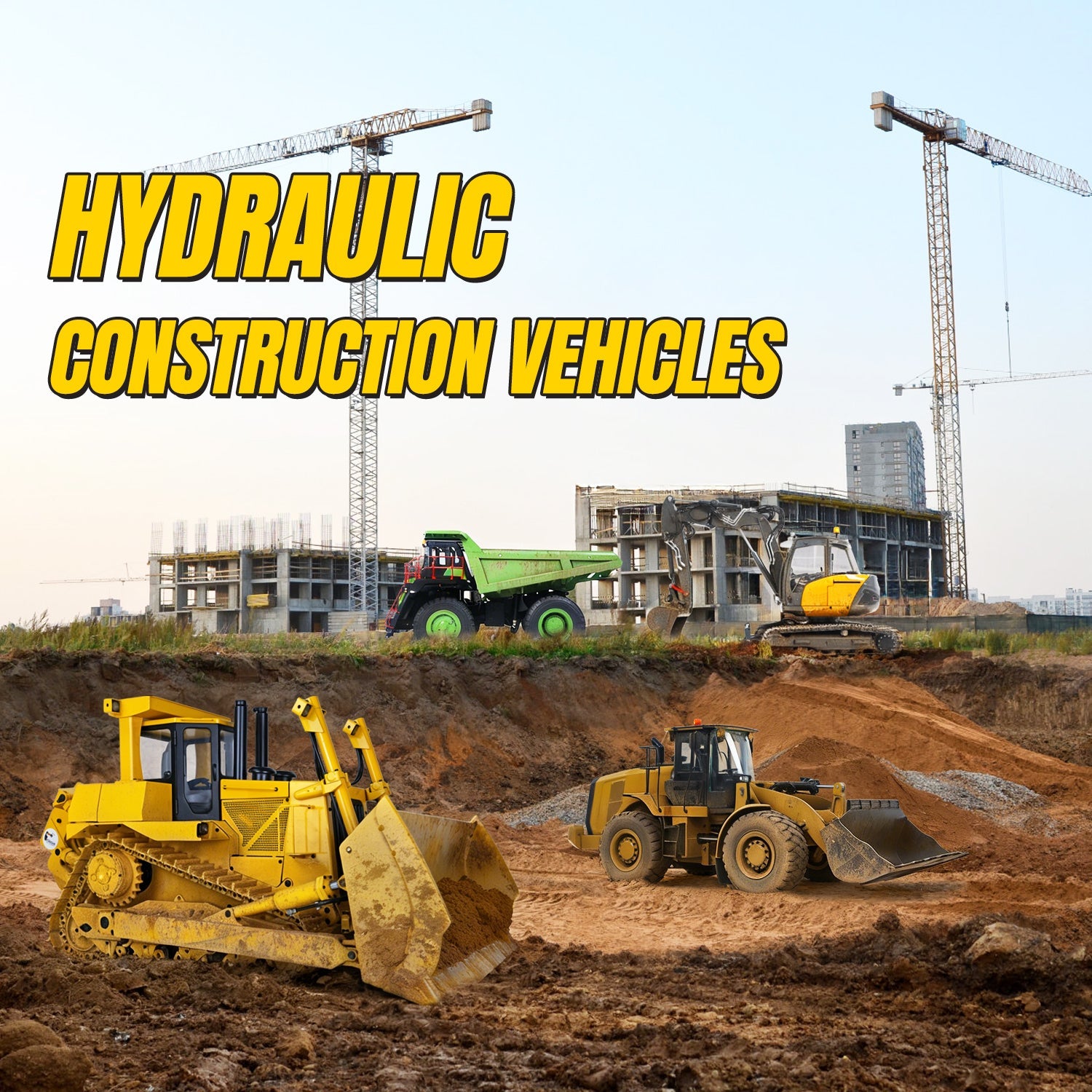 Hydraulic Construction Vehicles – TOUCAN RC HOBBY